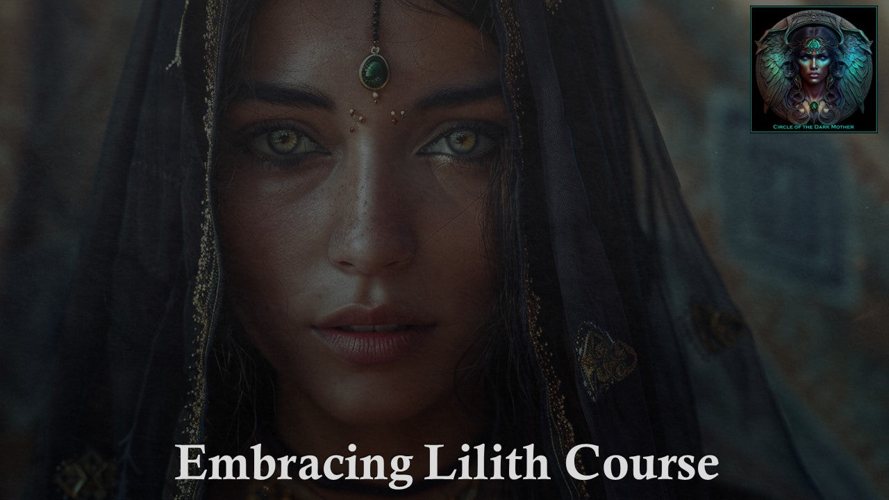 Embracing Lilith Course Bundle – Circle of the Dark Mother